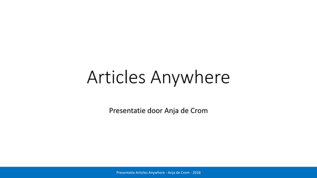 Articles Anywhere | PPT