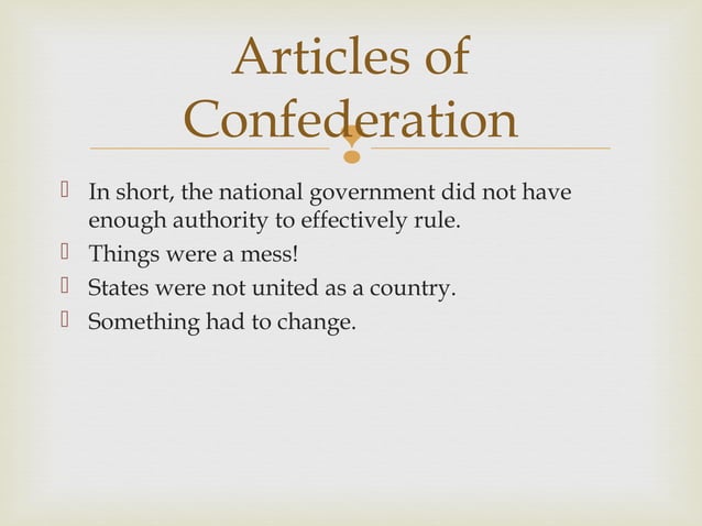 Articles of confederation | PPT | Civic affairs | Politics