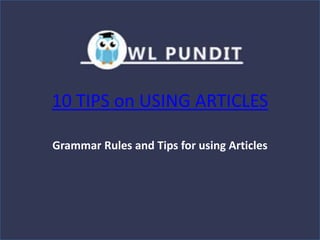 Tips on Using Articles | PPTX