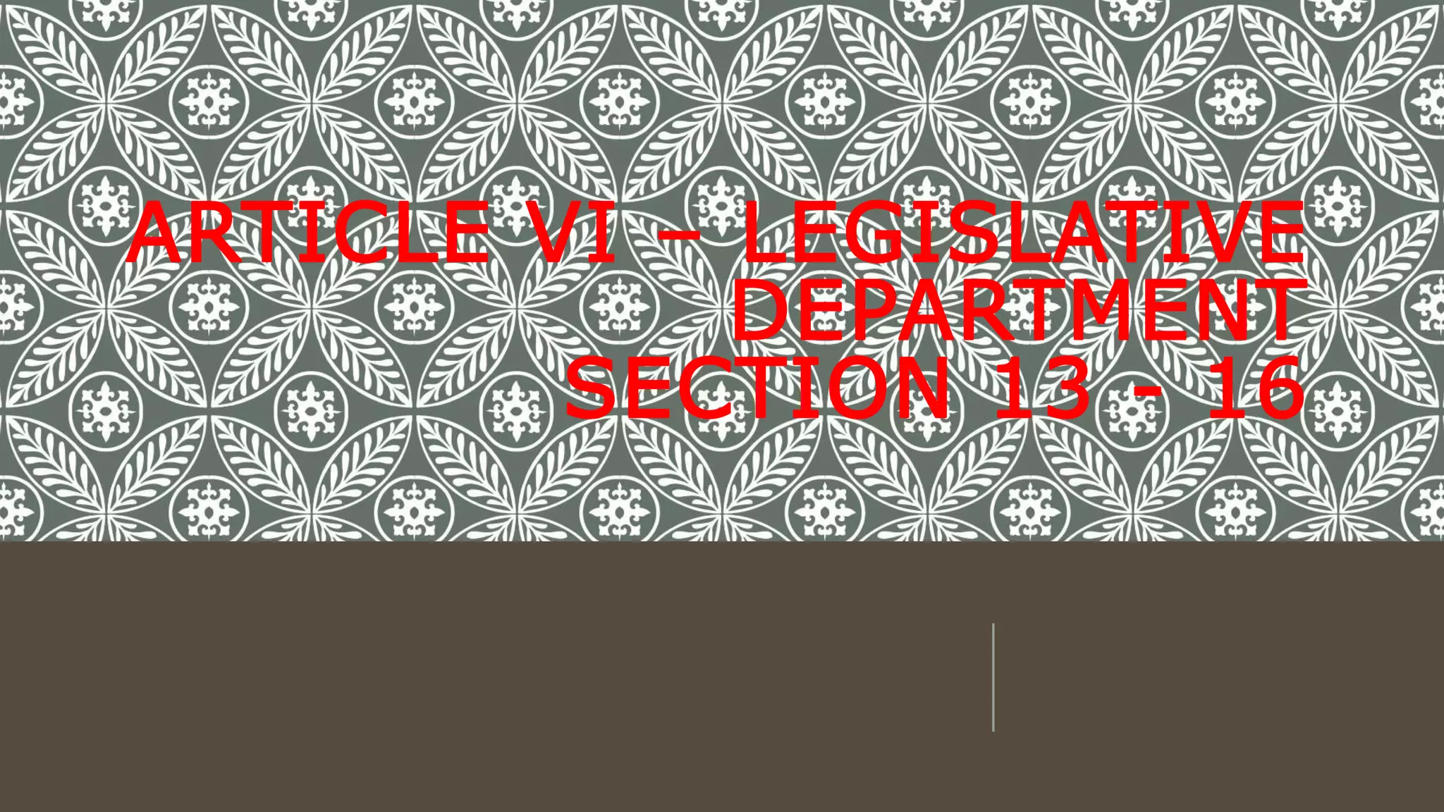 Article vi – legislative department | PPT