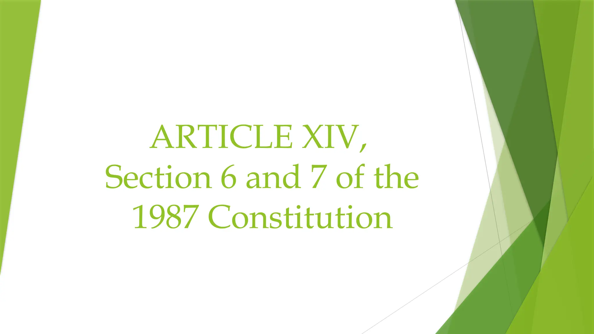 Article XIV, Sec. 6 and 7 of the 1987 Constitution.pptx