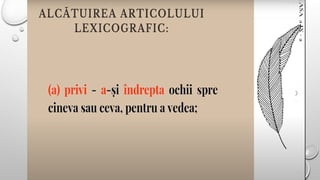 Articolul lexicografic, limba și literatura română | PPTX