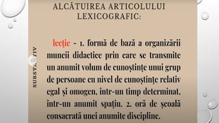 Articolul lexicografic, limba și literatura română | PPTX