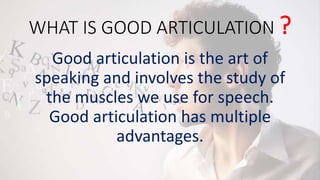 Articulation | PPTX
