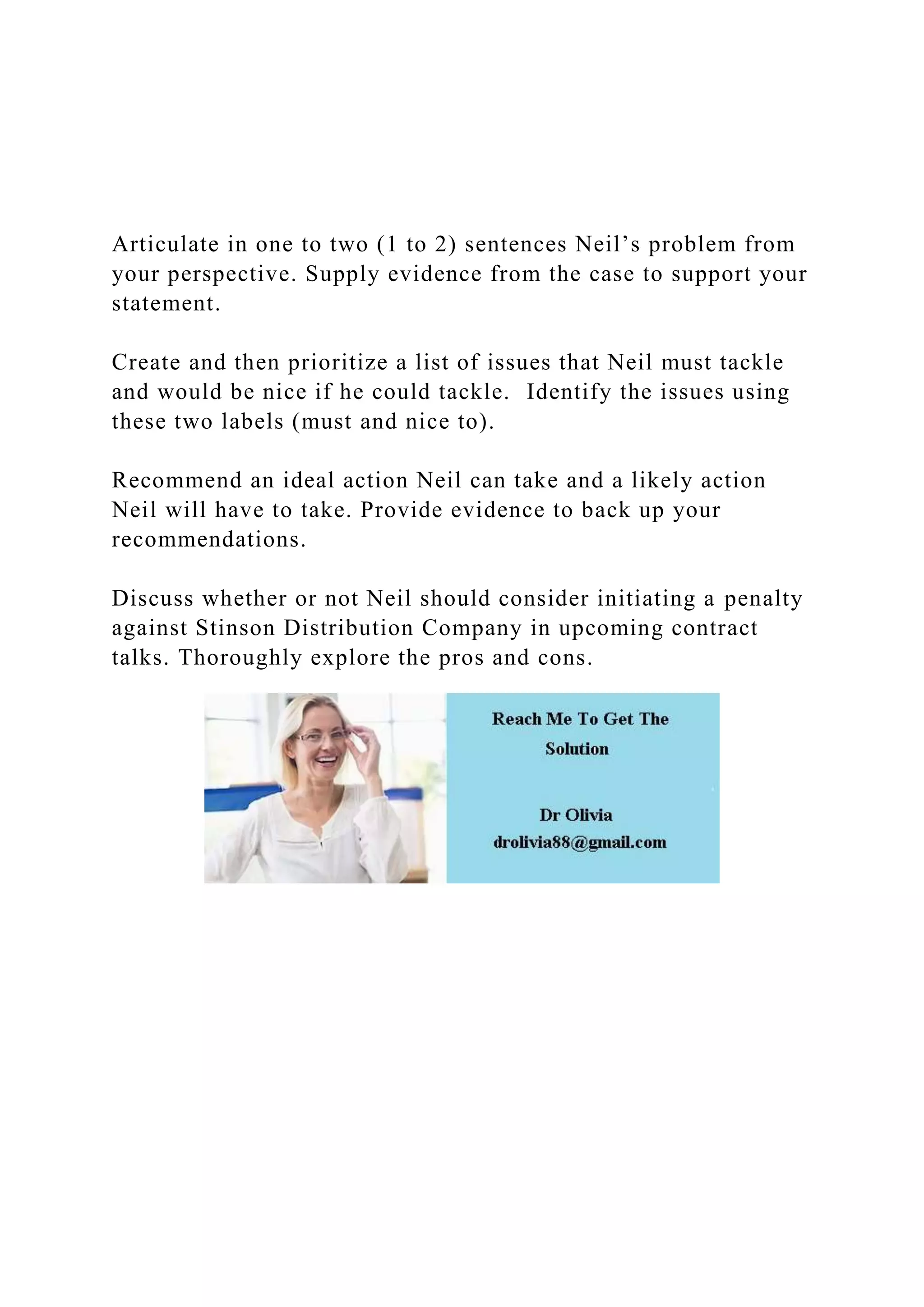 Articulate in one to two (1 to 2) sentences Neil’s problem fro.docx