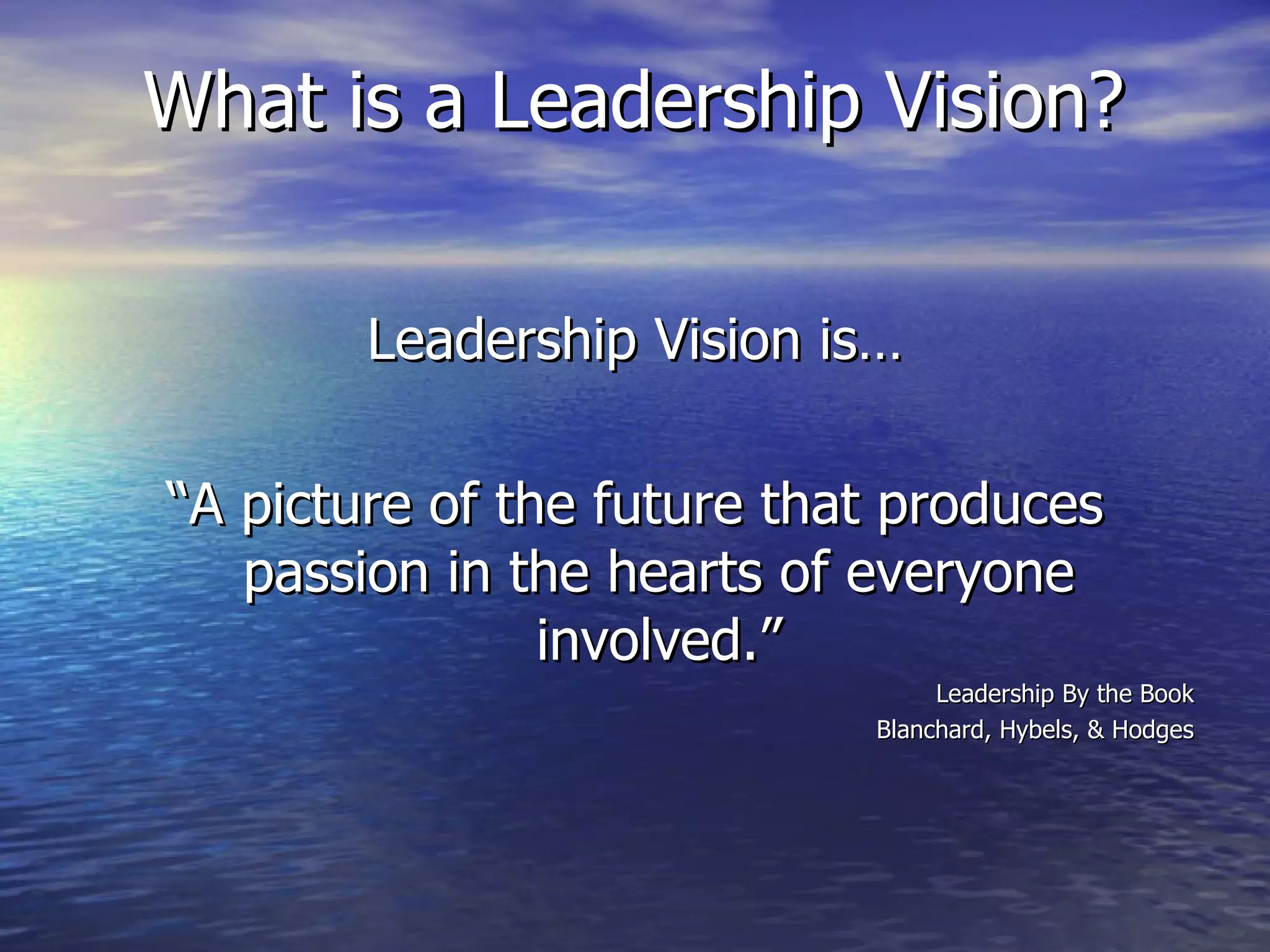 Articulating your Leadership Vision | PPT