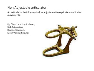 Articulators in Prosthodontics | PPTX