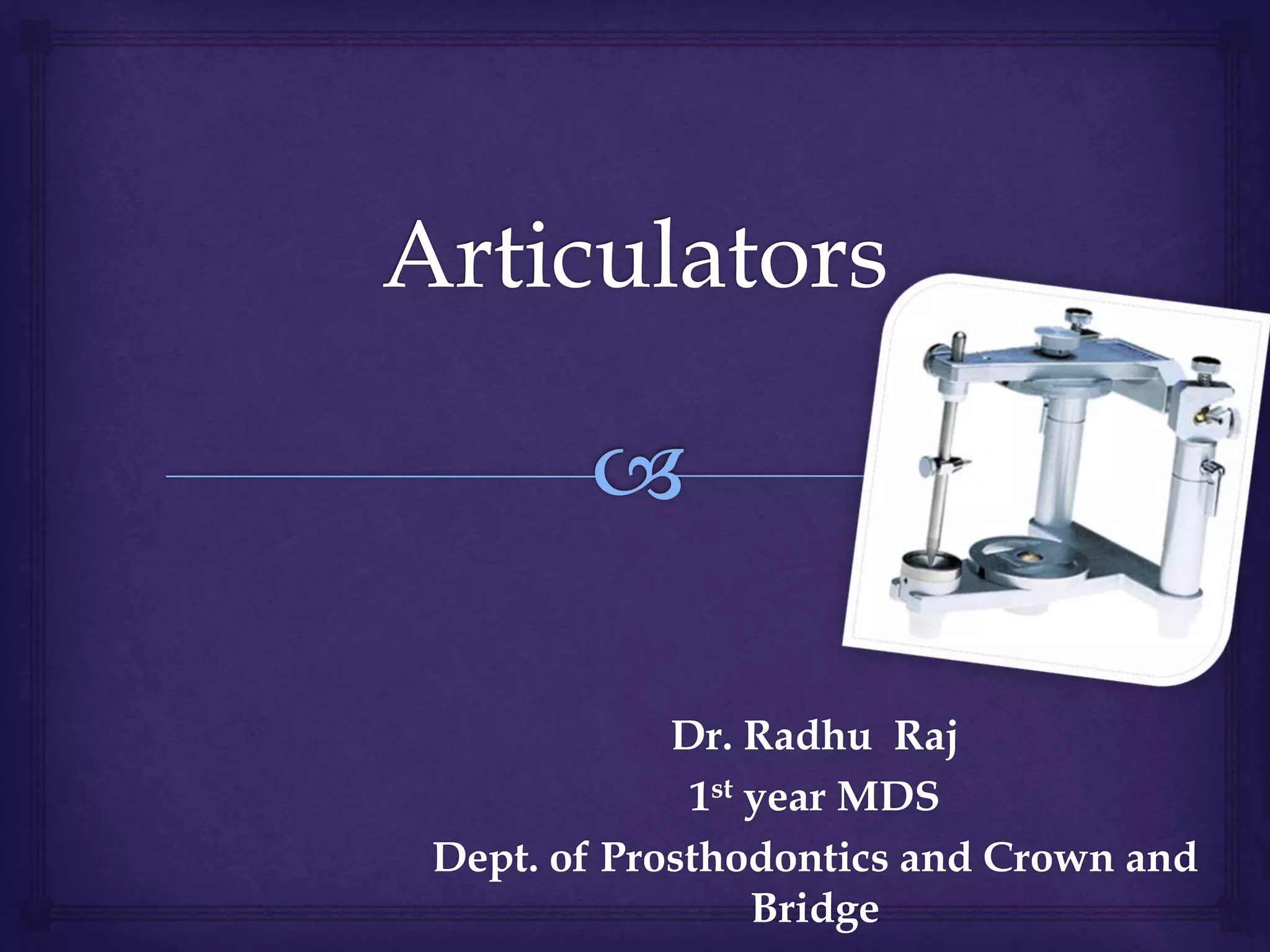 Articulators | PPTX