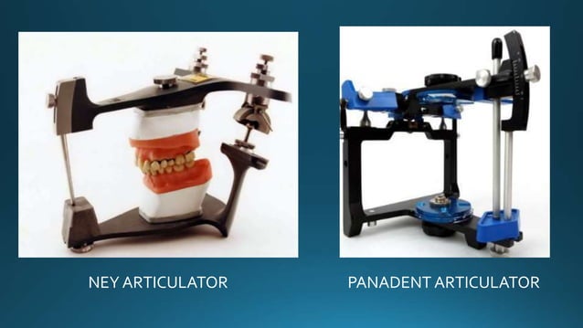 Articulators in dentistry | PPTX