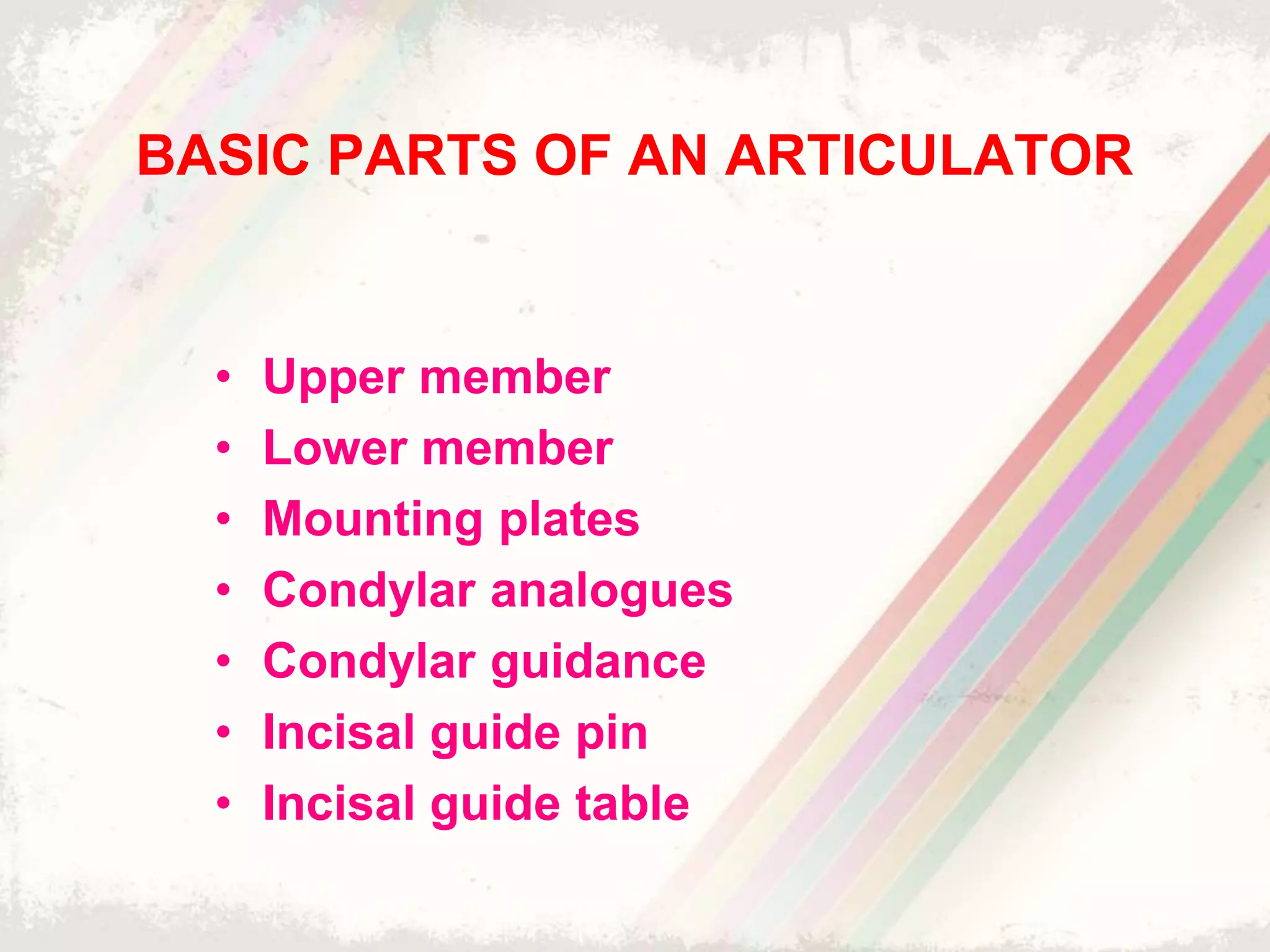 Articulators part2 | PPTX