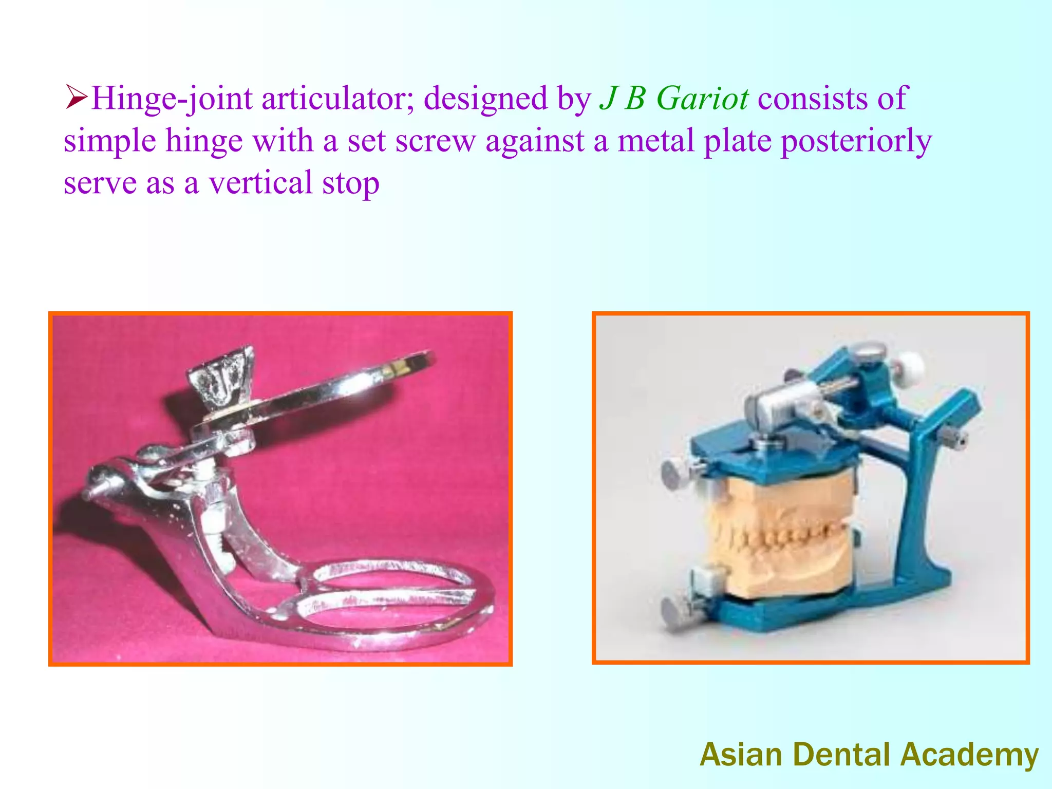 Articulators in complete dentures by dr. anil goud asiandentalacademy | PPT