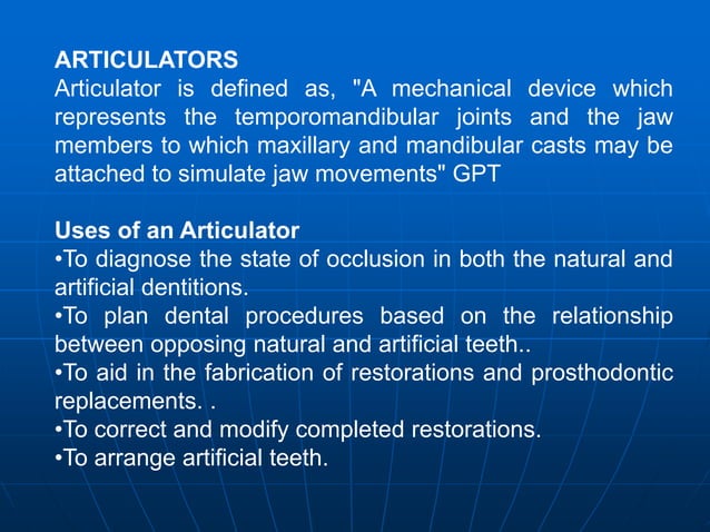 ARTICULATORS , PARTS AND CLASSIFICATIONS.ppt