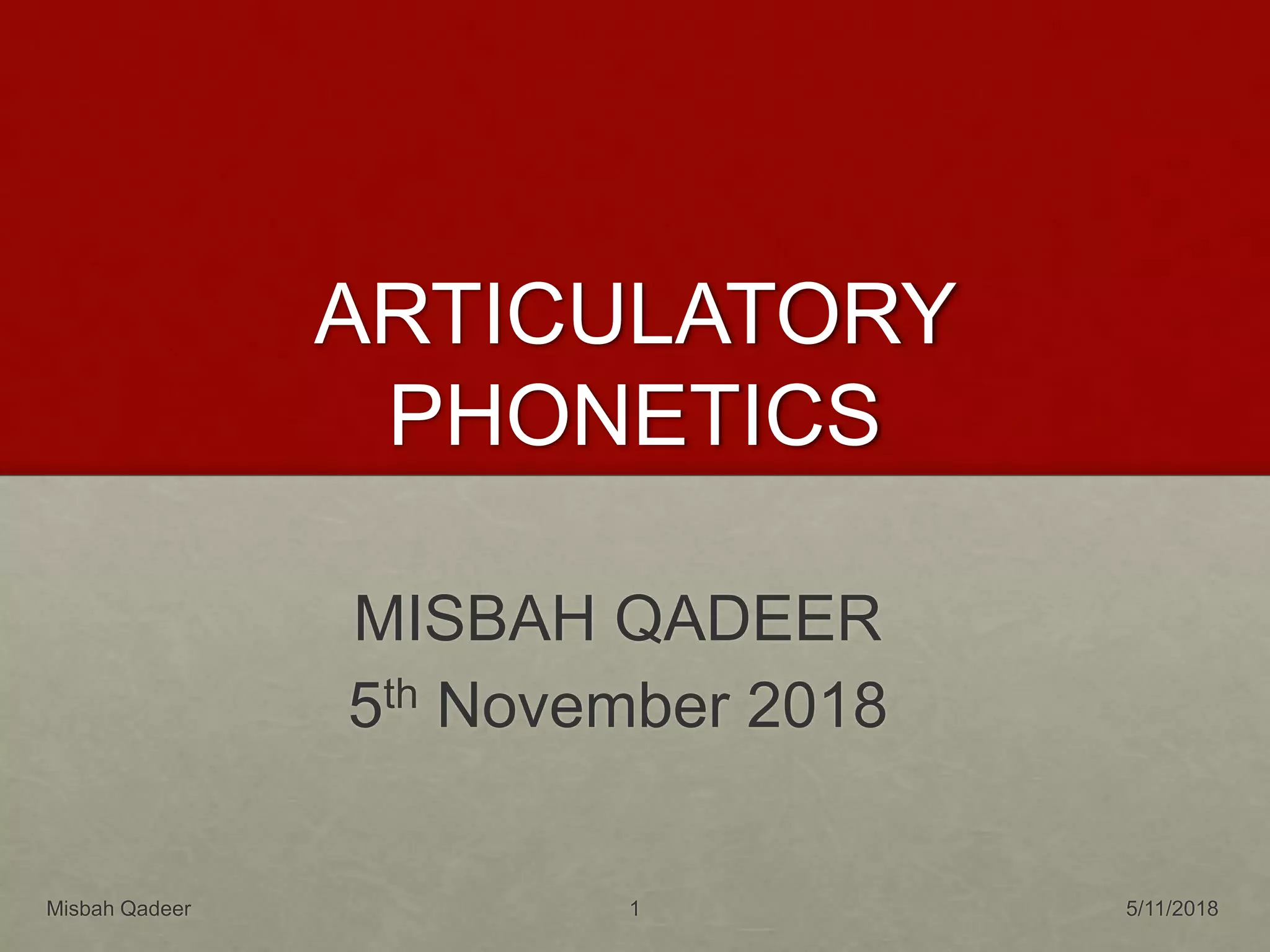 Articulatory Phonetics | PPTX