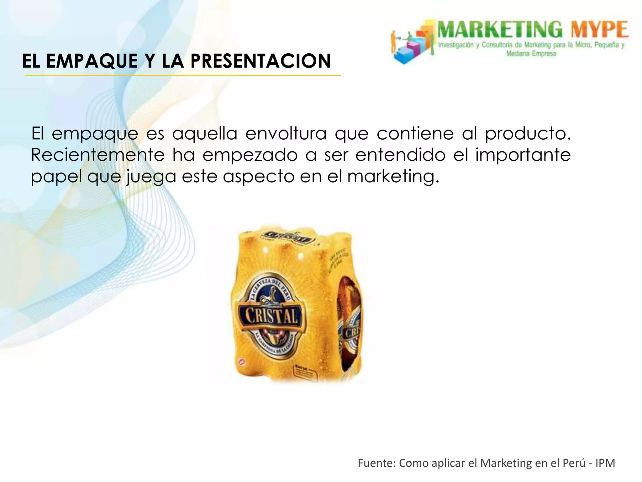 Articulo 03 el empaque y la presentacion en el producto | PPT