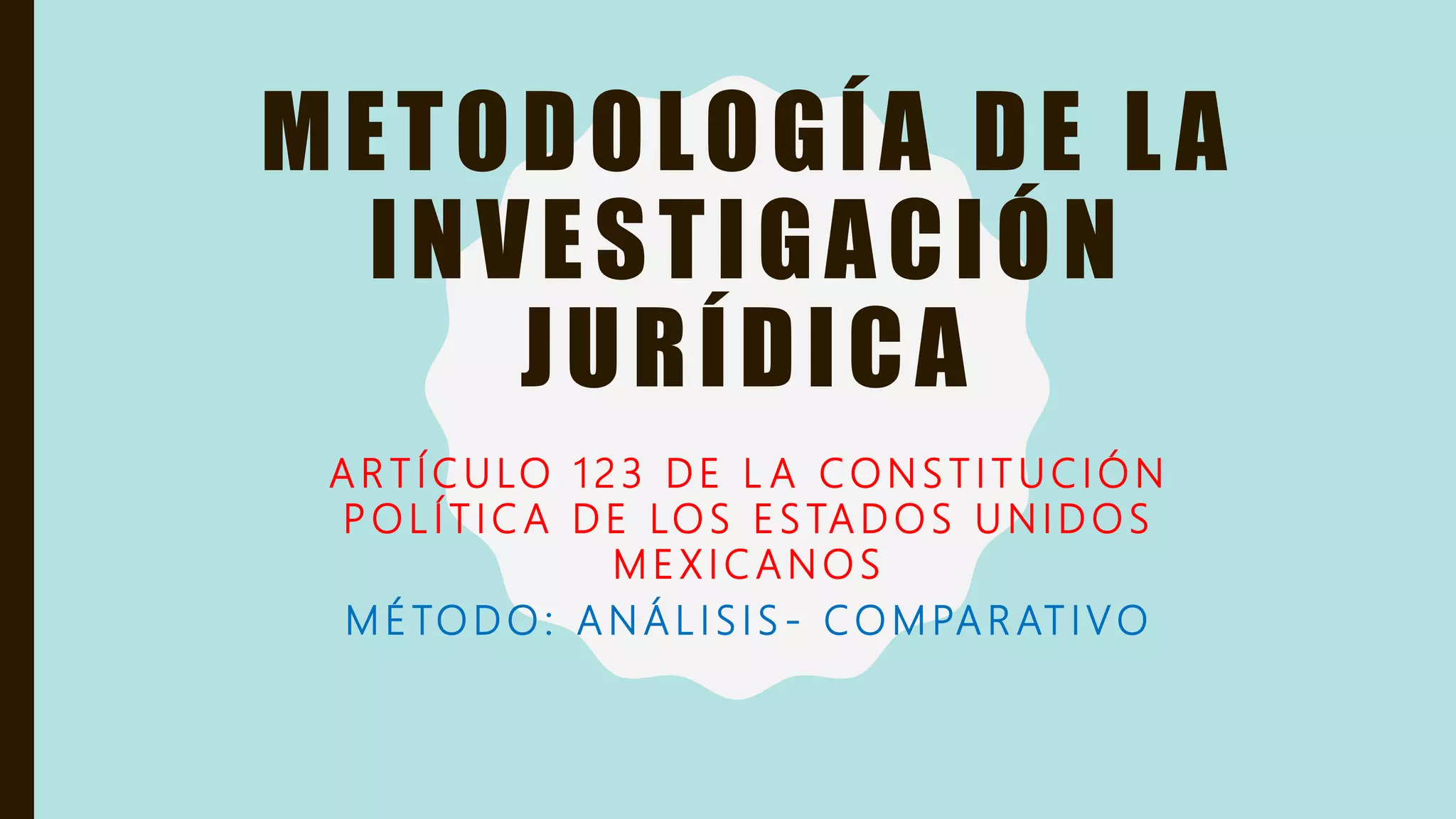 Articulo 123 cpeum 4 | PPTX