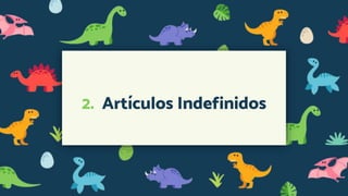 articulos_definidos_e_indefinidos_ppt.pptx