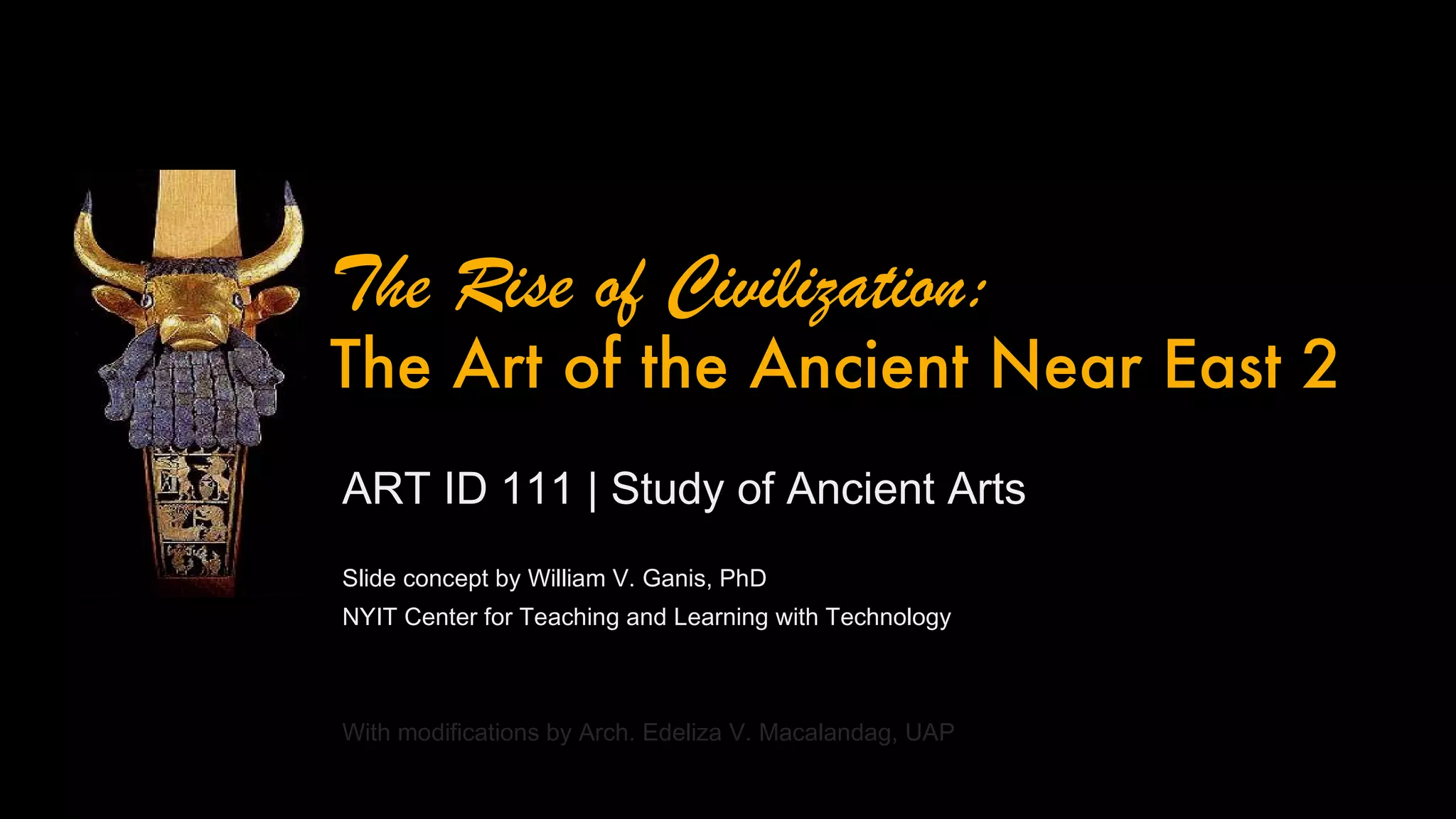 ARTID111 Ancient Near East Art - Part 2 | PPT