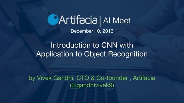Introduction to CNN with Application to Object Recognition | PPT