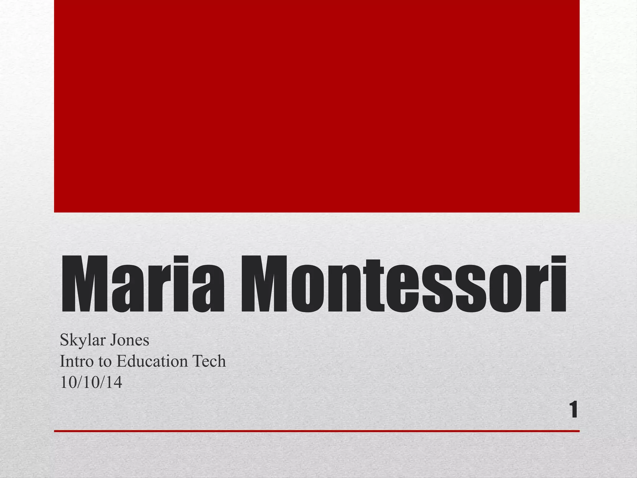 Maria Montessori | PPTX