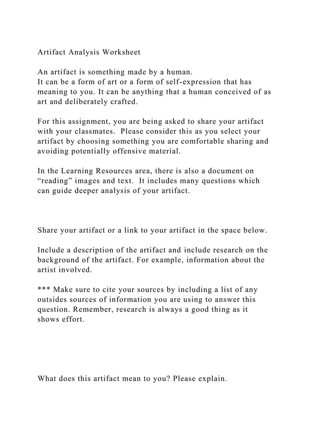 Artifact Analysis WorksheetAn artifact is something made by a hu.docx