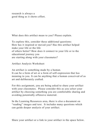 Artifact Analysis WorksheetAn artifact is something made by a hu.docx