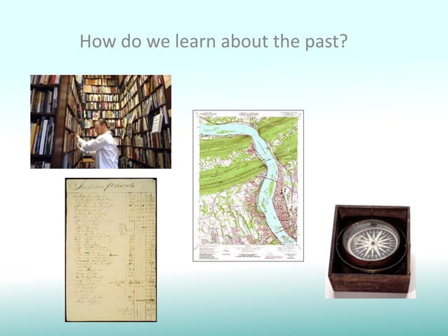 Using Artifacts to Learn about the Past | PPTX