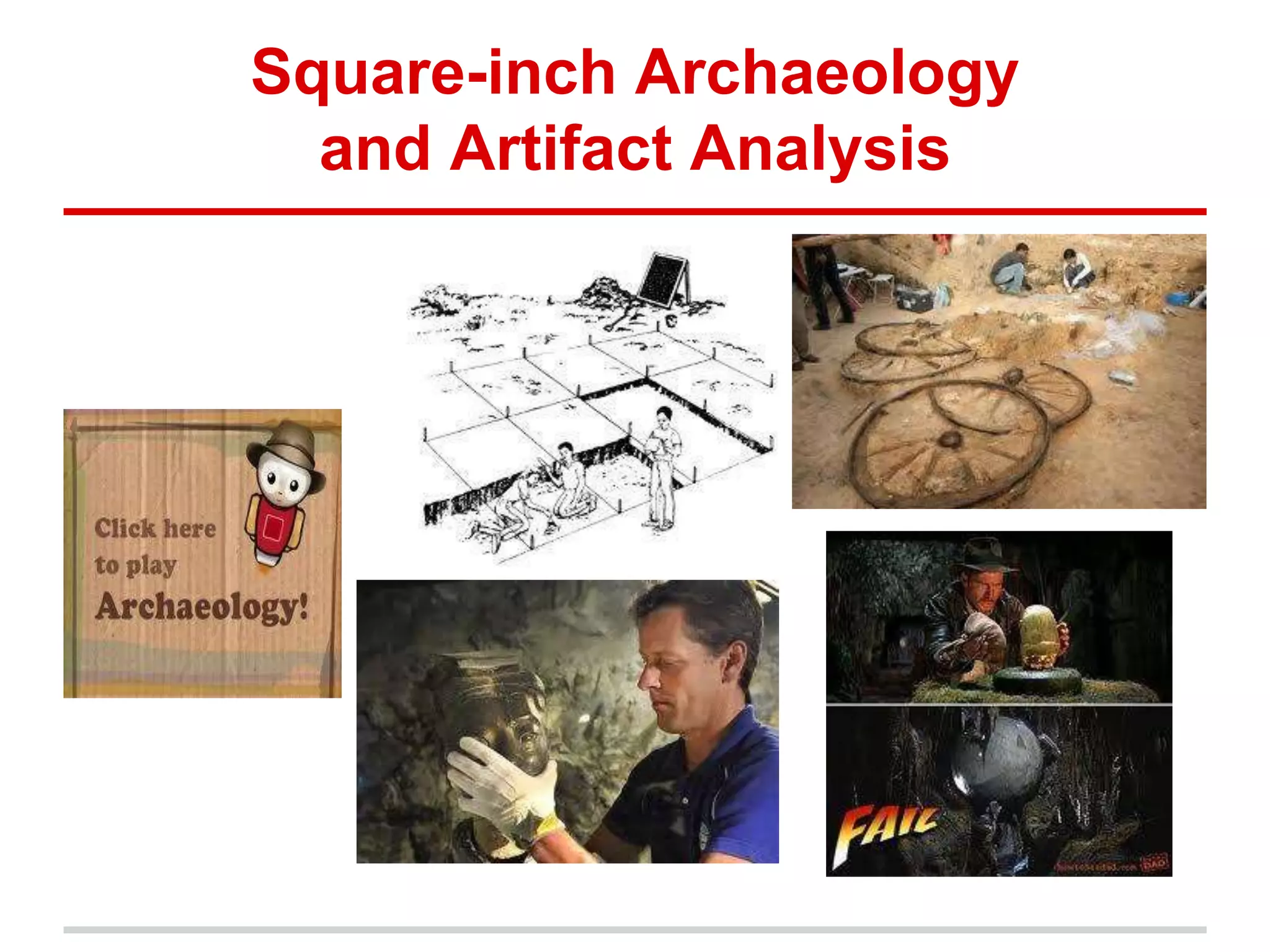 Artifacts and archaeology presentation | PPTX