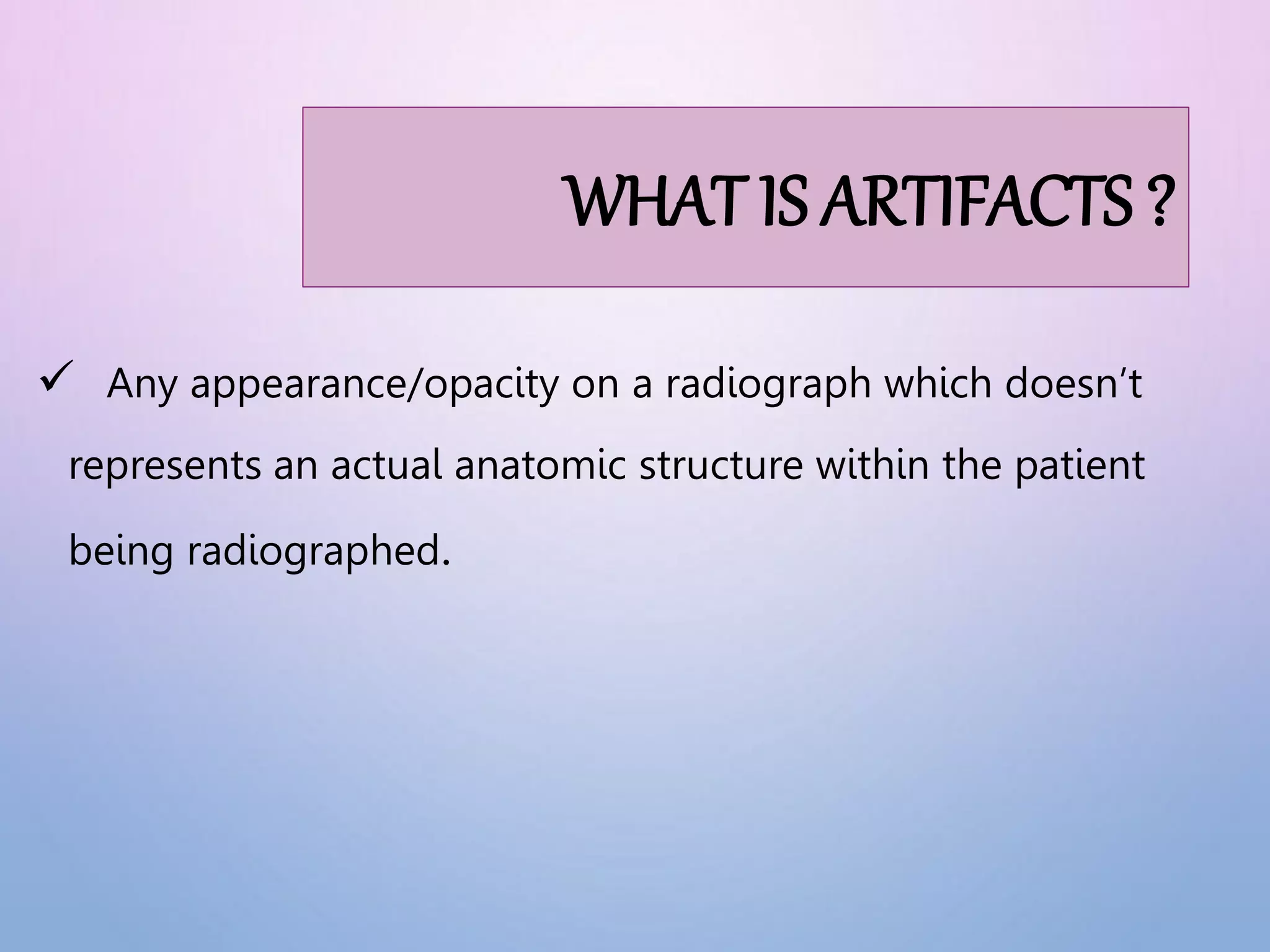 Artifacts in conventional radiology.pptx
