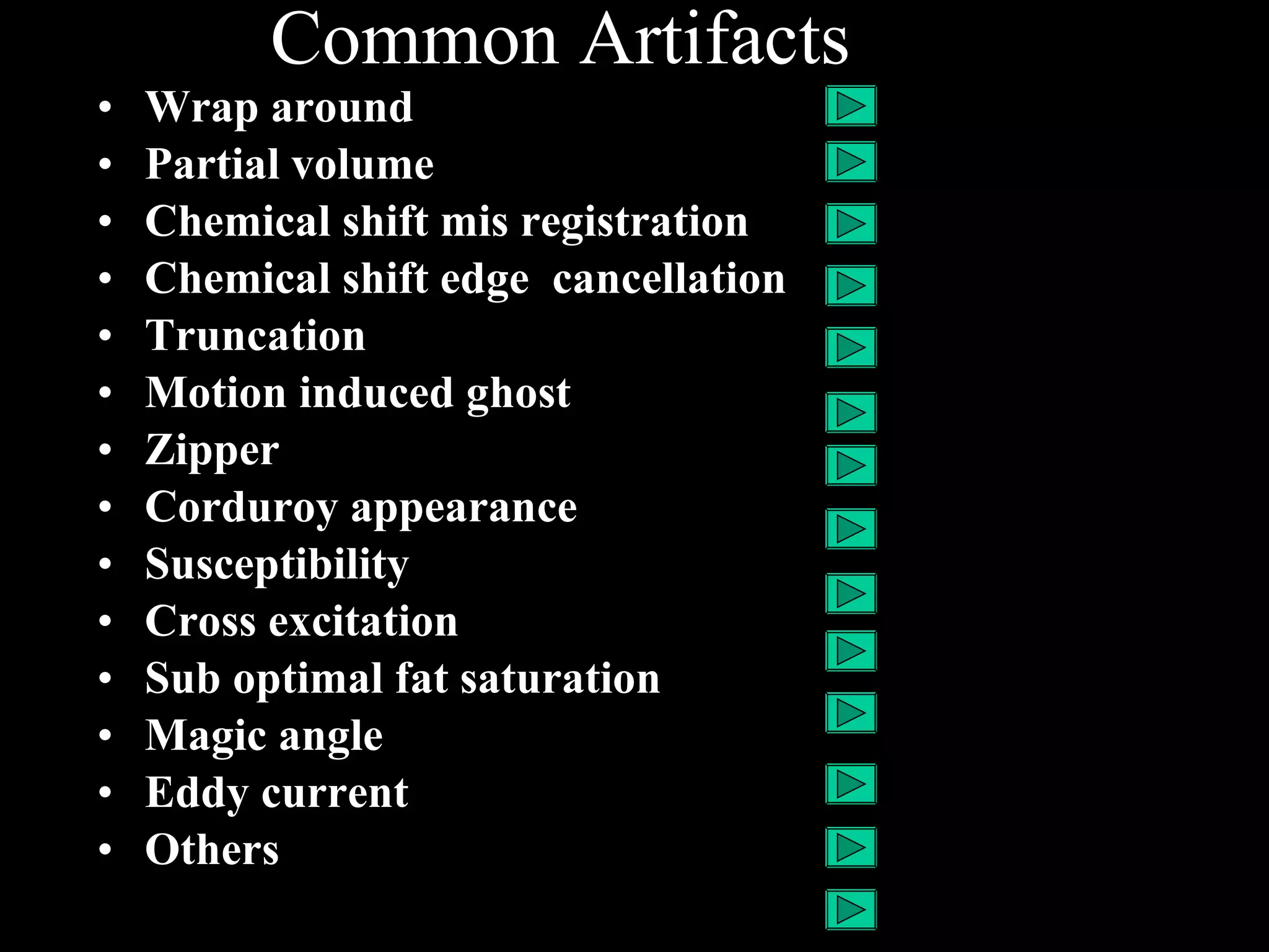 Artifacts in MRI | PPT