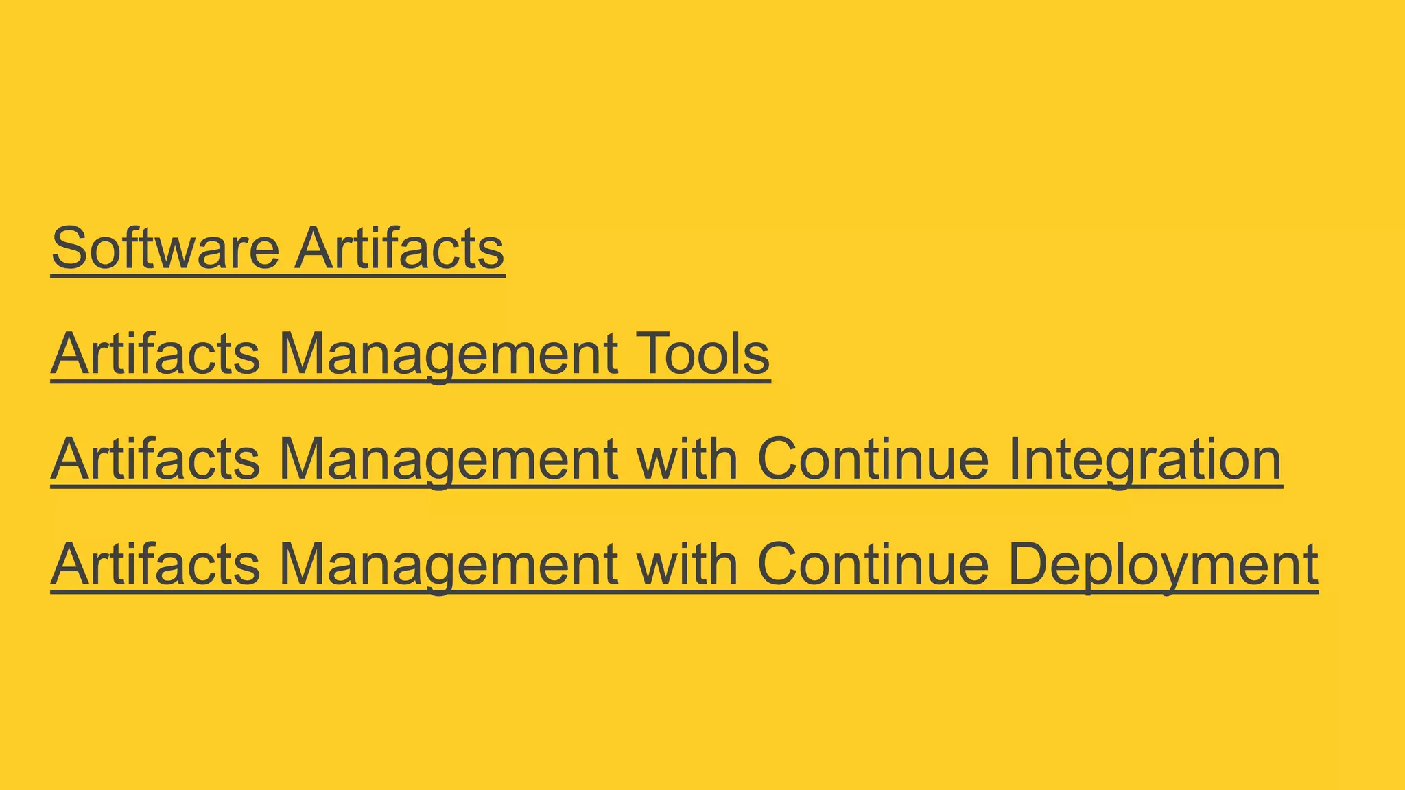 Artifacts management with CI and CD | PPTX