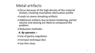 Artifacts usg, ct, mri radiology ppt,pdf pk | PPTX