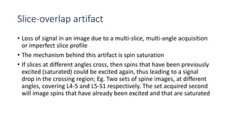 Artifacts usg, ct, mri radiology ppt,pdf pk | PPTX