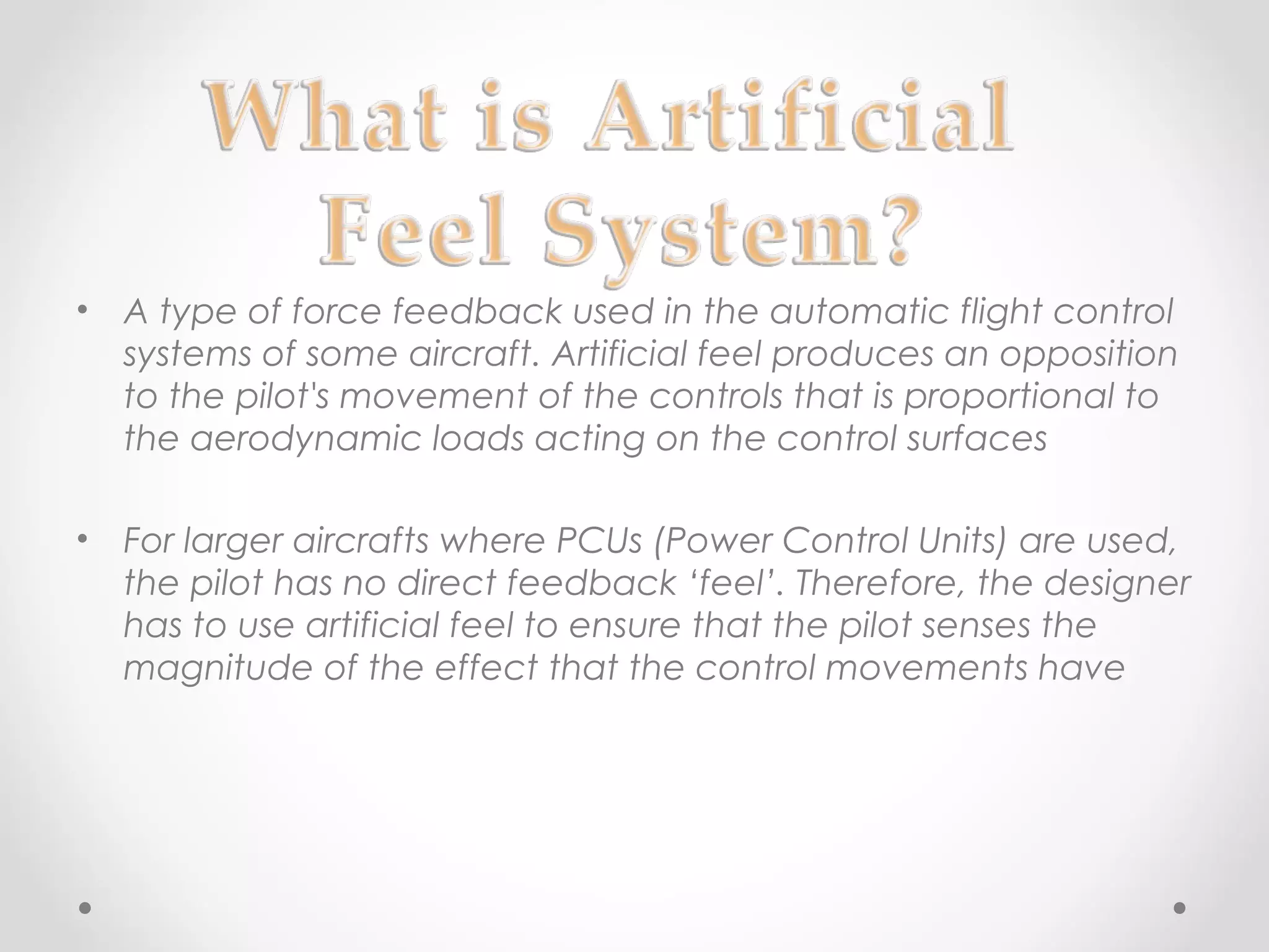 Artificial Feel in aircrafts | PPT