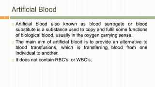 Artificial blood | PPTX