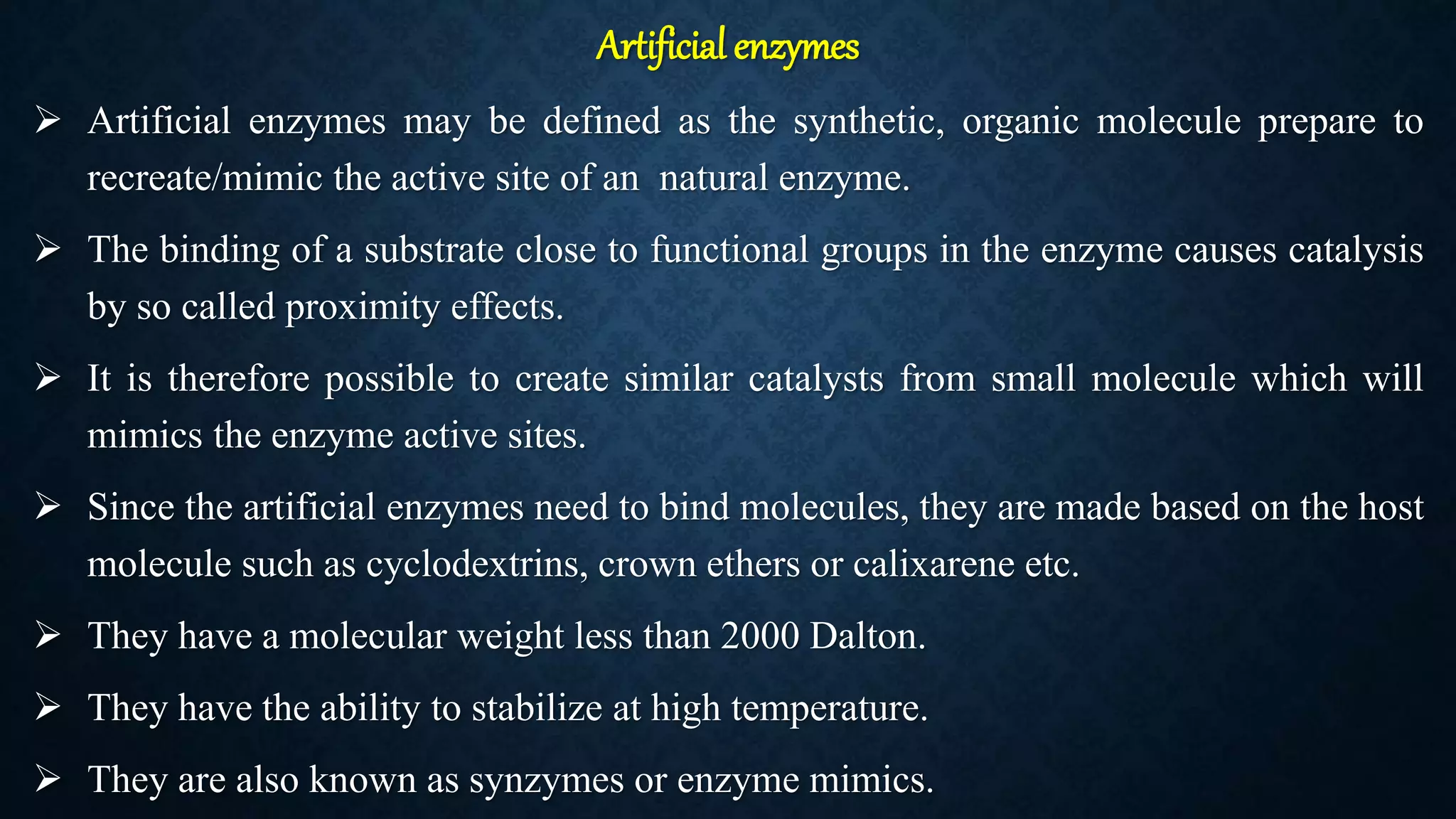 Artificial enzymes | PPTX