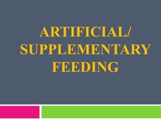 ARTIFICIAL FEEDING (2) child health nursing | PPTX