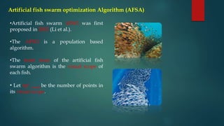 Artificial Fish Swarm Algorithm (Swarm Intelligence) | PPTX