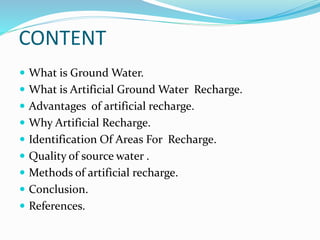 Artificial ground water recharge | PPTX