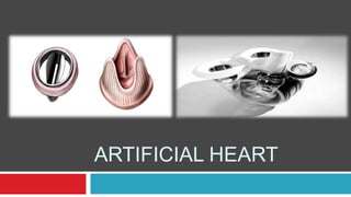 Artificial Heart medical final powerpoint | PPT