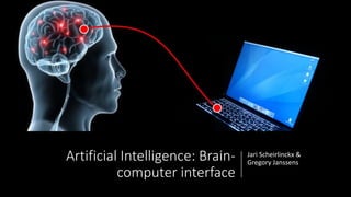 Artificial intelligence: Brain Computer Interface (BCI) | PPTX
