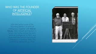 Artificial intelligence | PPTX | Artificial Intelligence | Technology & Computing