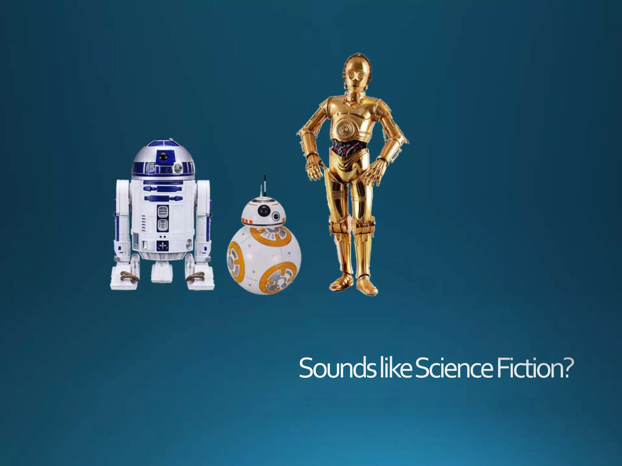 Artificial intelligence: From Science Fiction to Reality | PPTX