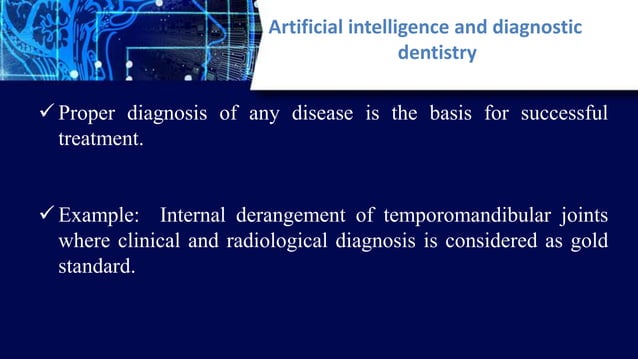 Artificial Intelligence. IDM.pptx | Dental Health | Diseases and Conditions