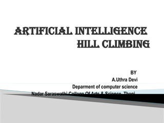 Hill Climbing in Artificial Intelligence | PPT