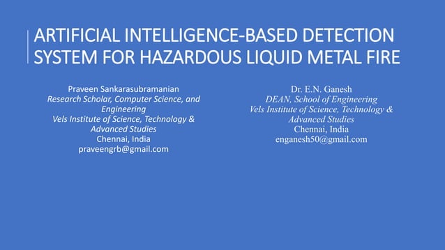 ArtificialIntelligence-BasedDetectionSystemForHazardousLiquidMetal.pptx