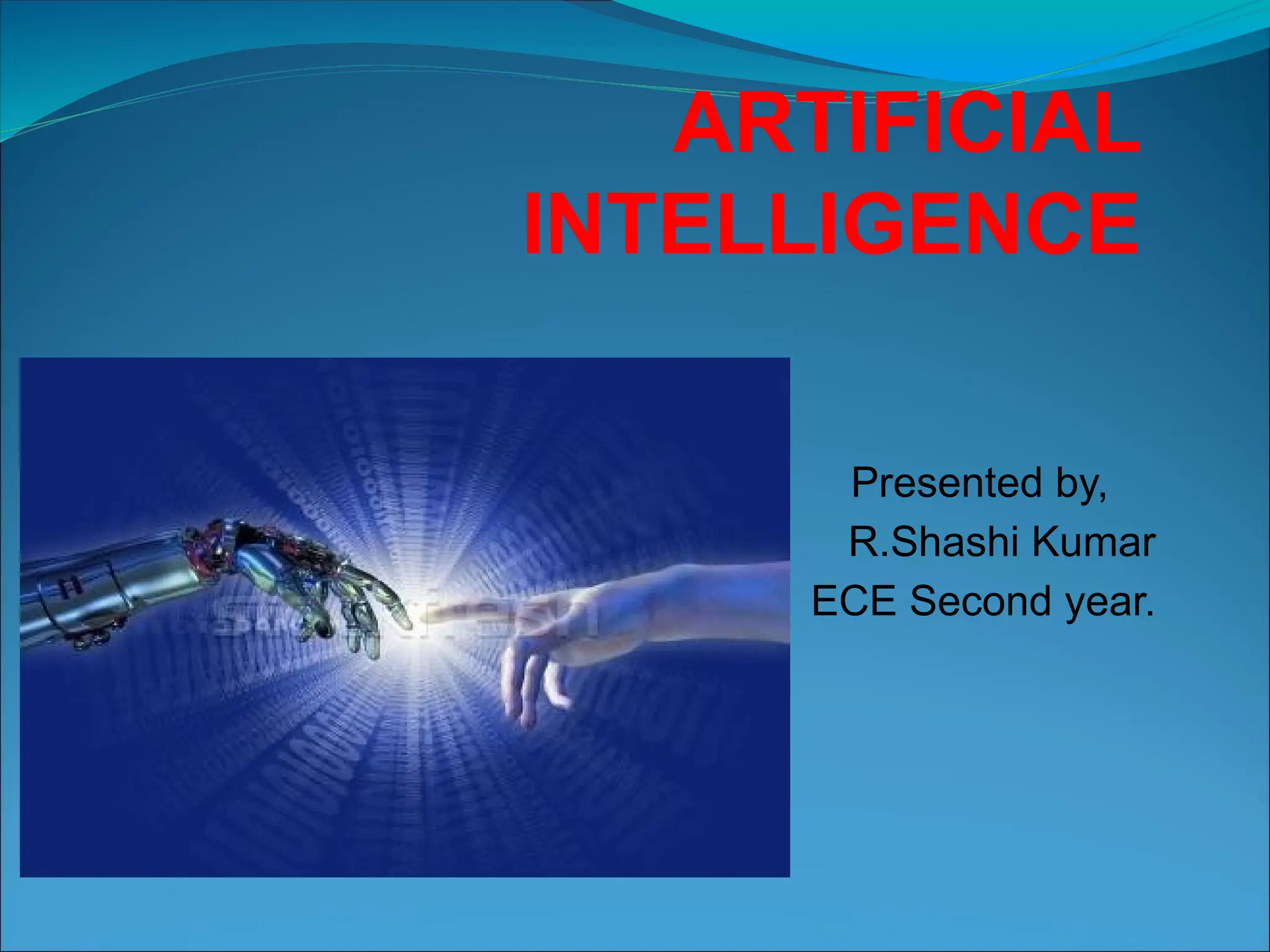 ARTIFICIAL INTELLIGENCE 05.ppt.pptx,Artificial intelligence and machine learning | PPTX