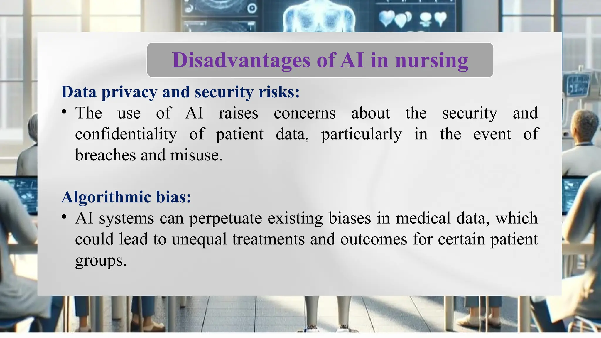 Disadvantages of Artificial Intelligence in Nursing.pptx