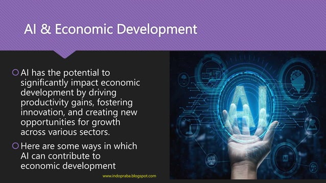Artificial Intelligence (AI) and Economic Development.pptx | Technology ...