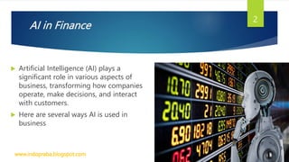 Artificial Intelligence (AI) and Finance.pptx