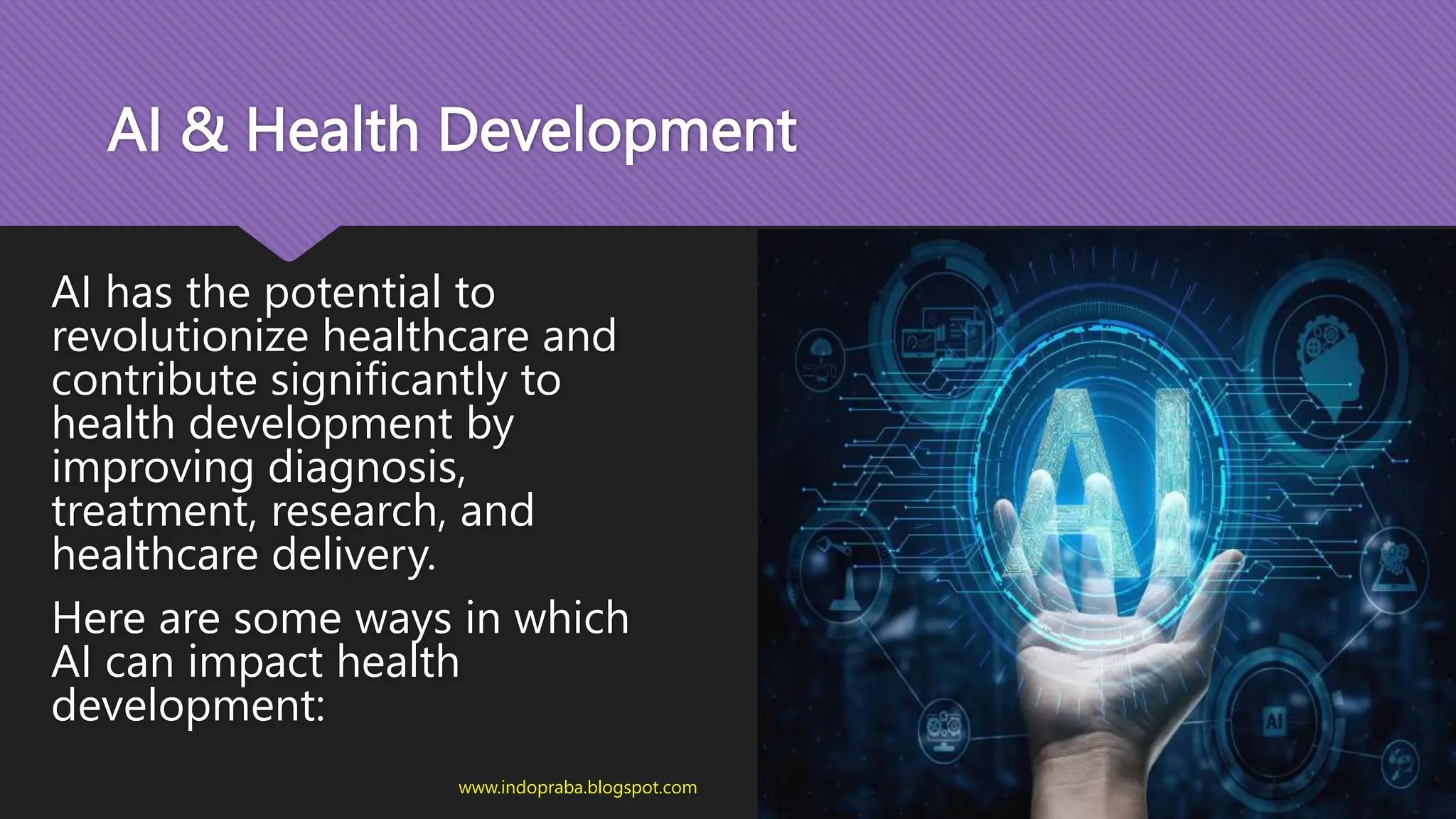 Artificial Intelligence (AI) and Health Development.pptx